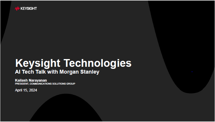 Keysight Technologies, Inc. - Investor Resources - Investor Tech Talks